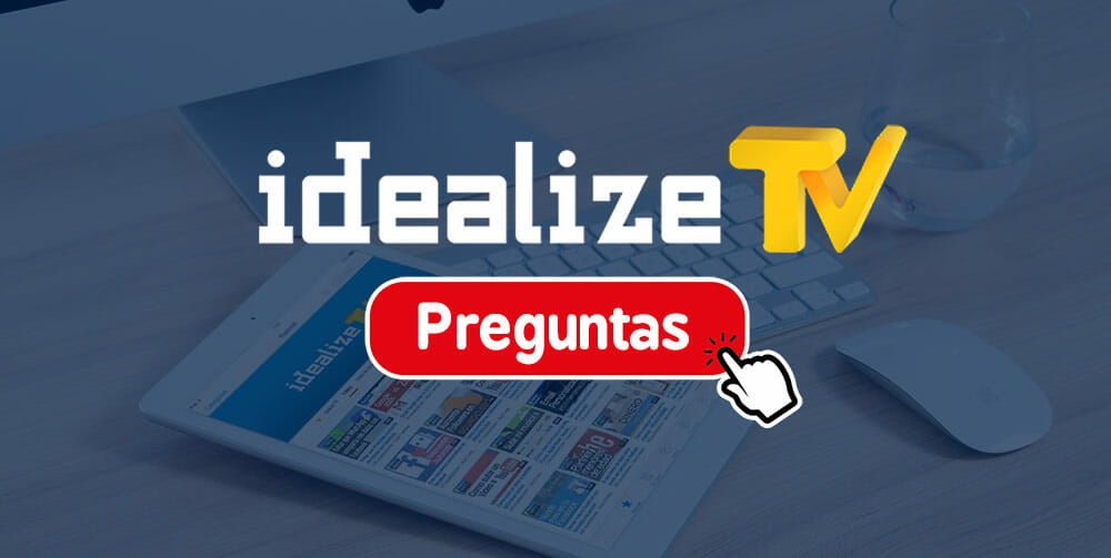 Preguntas y Respuestas, Foro Idealize TV